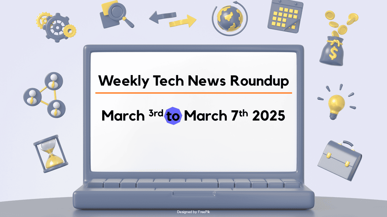 Mid-Week Tech News Roundup – March 3rd to March 7th 2025 | MRJ Recruitment